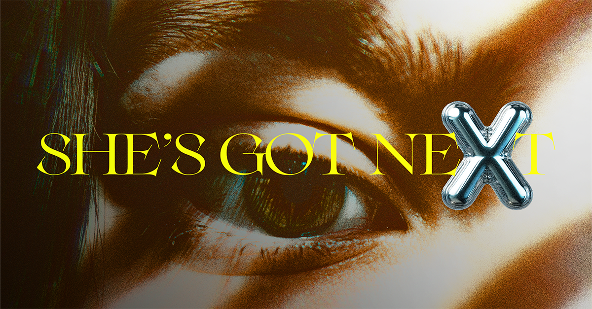 She's Got Next - The Martin Group